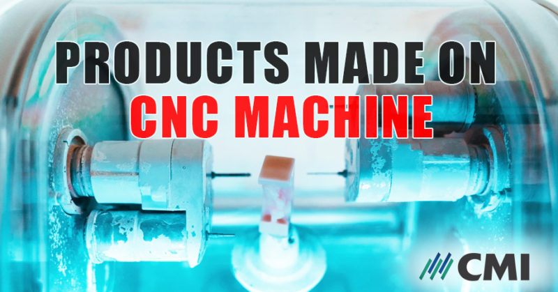 Products Made on CNC Machine - Custom Materials Inc.